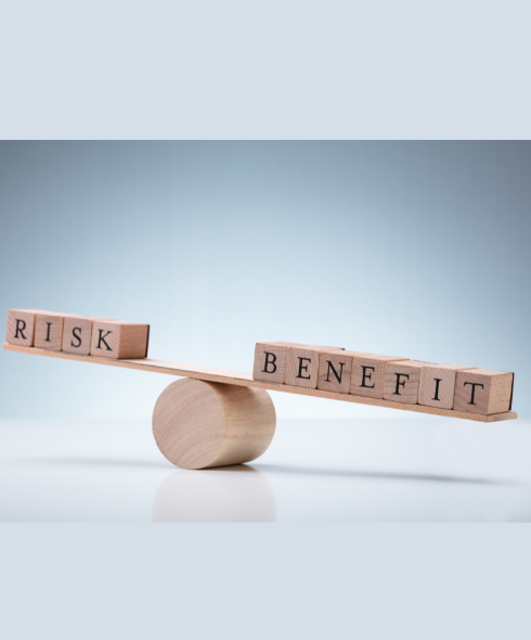 How to Assess Your Risks vs. Benefits